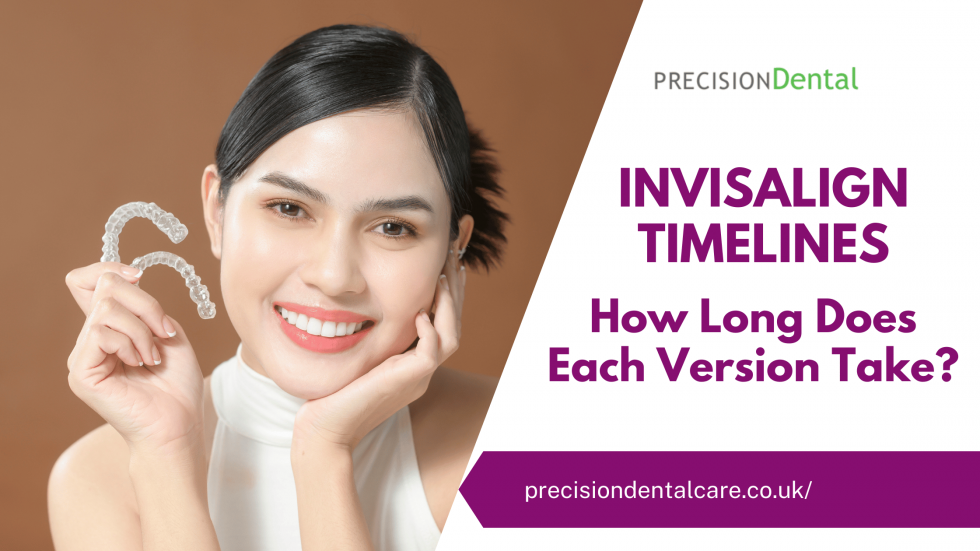 Invisalign Timelines: How Long Does Each Version Take? - Precision Dental Care